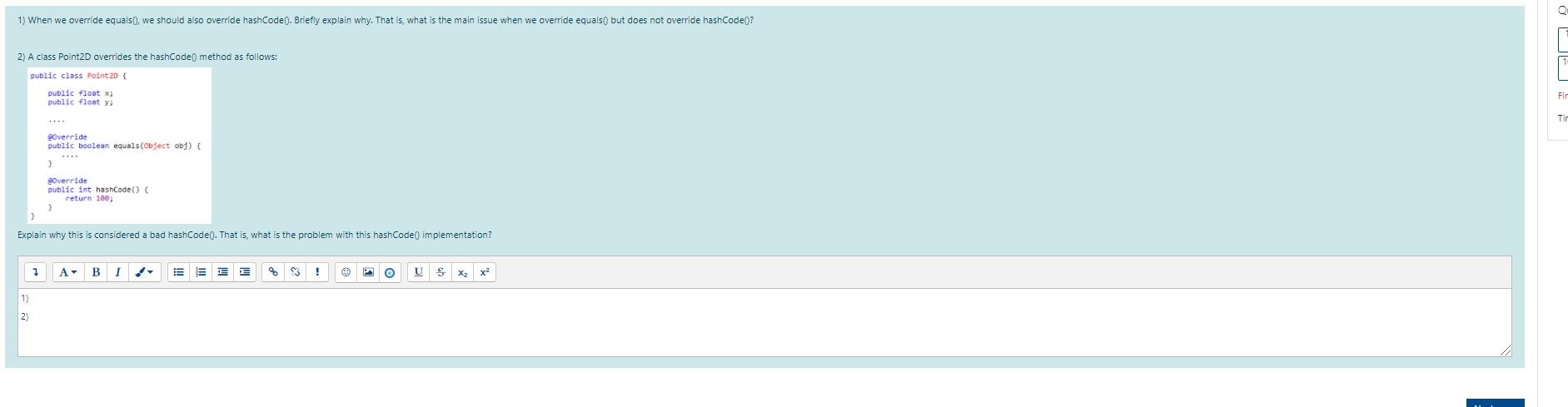Solved Q 1) When we override equals(), we should also | Chegg.com