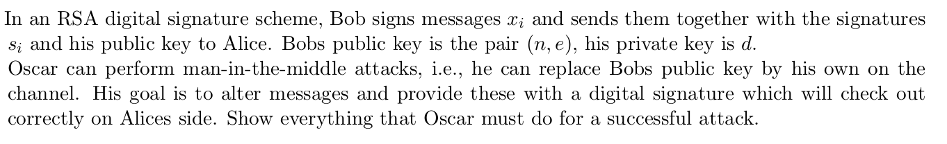 Solved In an RSA digital signature scheme, Bob signs | Chegg.com