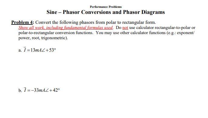 Solved Phasor conversions and Diagrams. Can someone walk me | Chegg.com