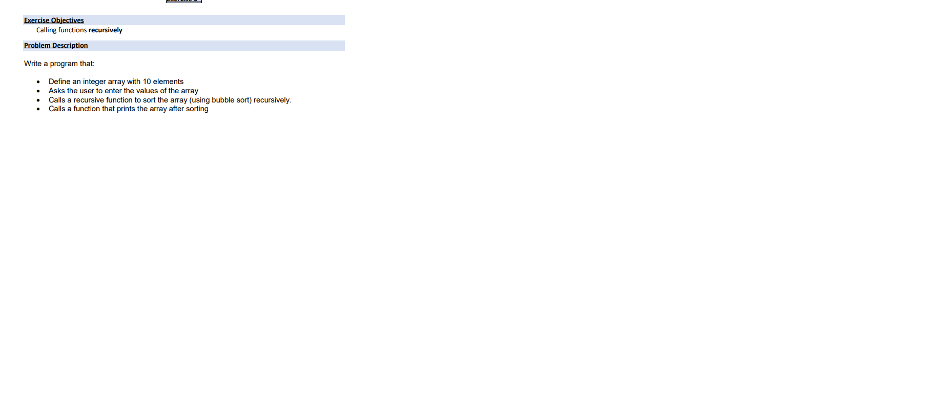 Solved Exercise Objectives Calling functions recursively | Chegg.com