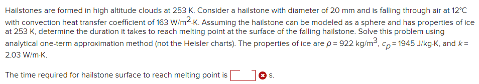 Solved Hailstones are formed in high altitude clouds at 253 | Chegg.com