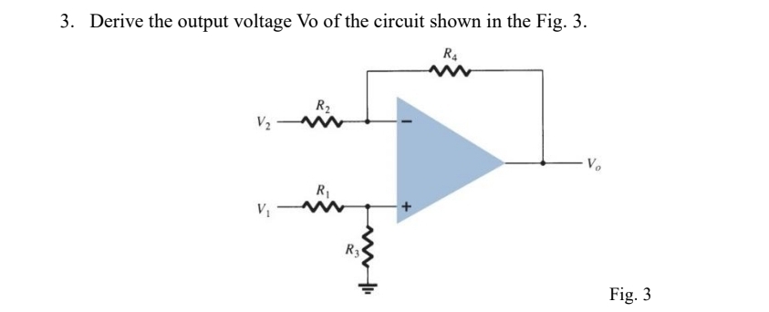 Solved 3 Derive The Output Voltage Vo Of The Circuit Sh 