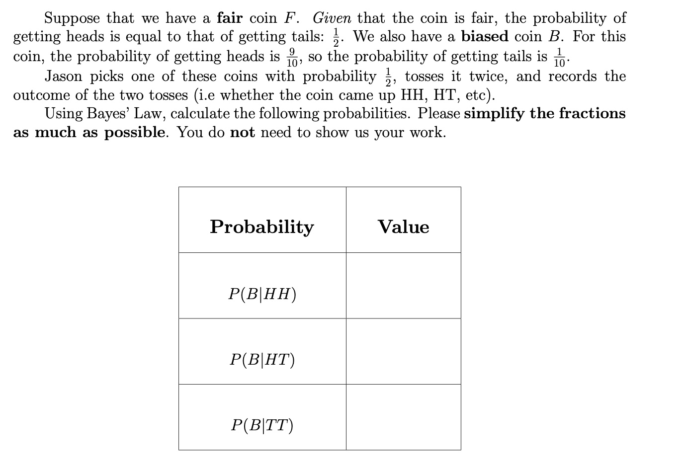 Solved Suppose that we have a fair coin F. Given that the | Chegg.com
