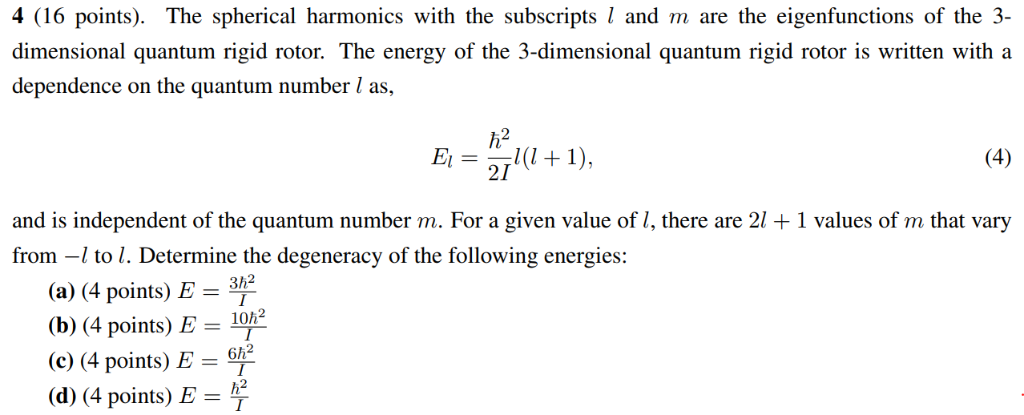 Solved 4 (16 points). The spherical harmonics with the | Chegg.com