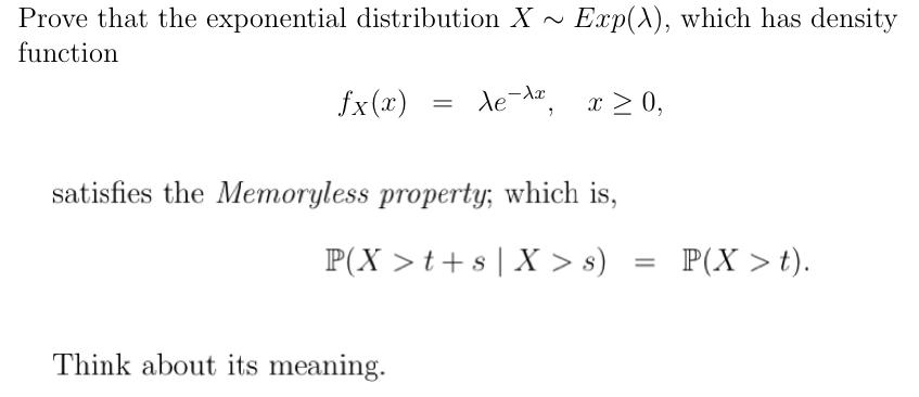 Solved Prove that the exponential distribution X∼Exp(λ), | Chegg.com