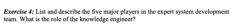 Solved Exercise 4: List and describe the five major players | Chegg.com