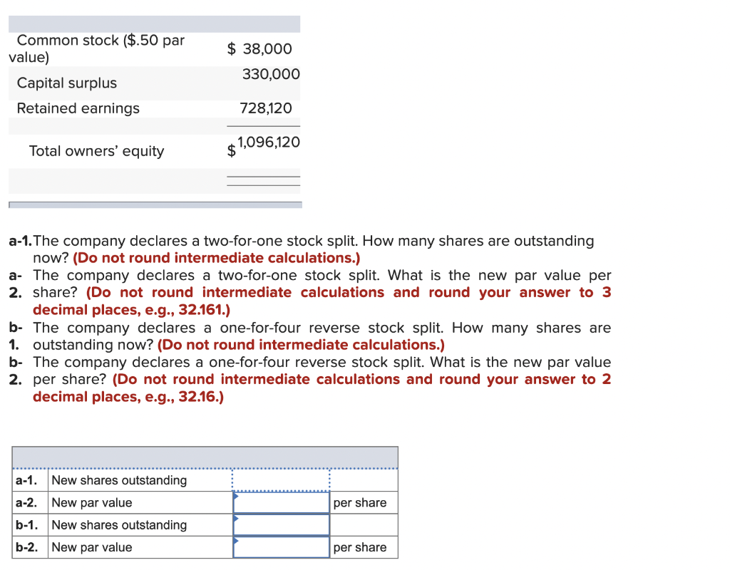 Solved a-1. The company declares a two-for-one stock split. | Chegg.com