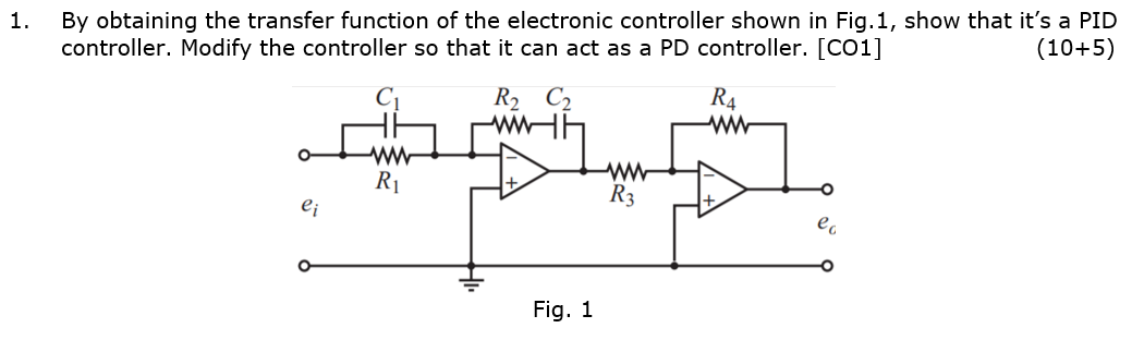 Solved 1. By obtaining the transfer function of the | Chegg.com