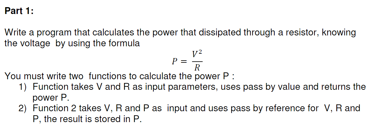 Solved Write a program that calculates the power that | Chegg.com