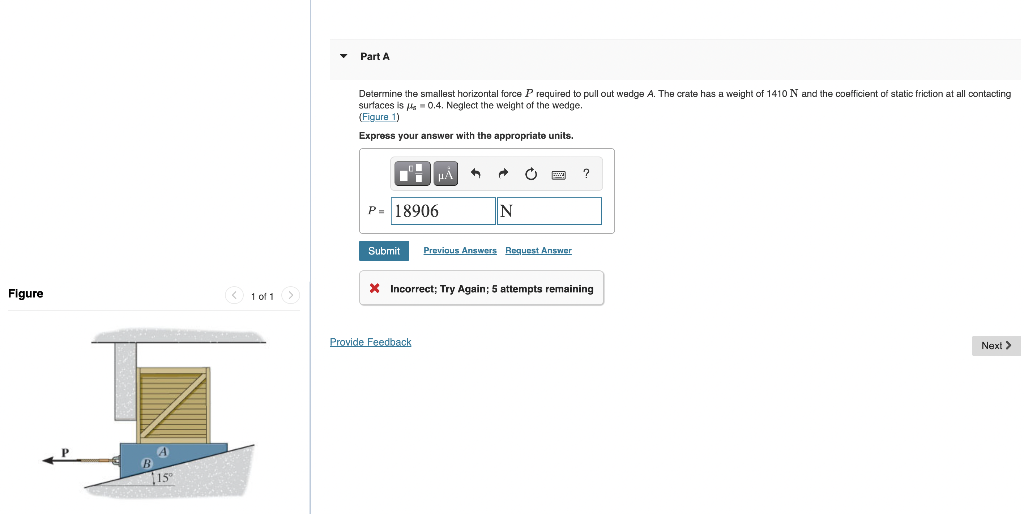 Solved Determine the smallest horizontal force P required to | Chegg.com