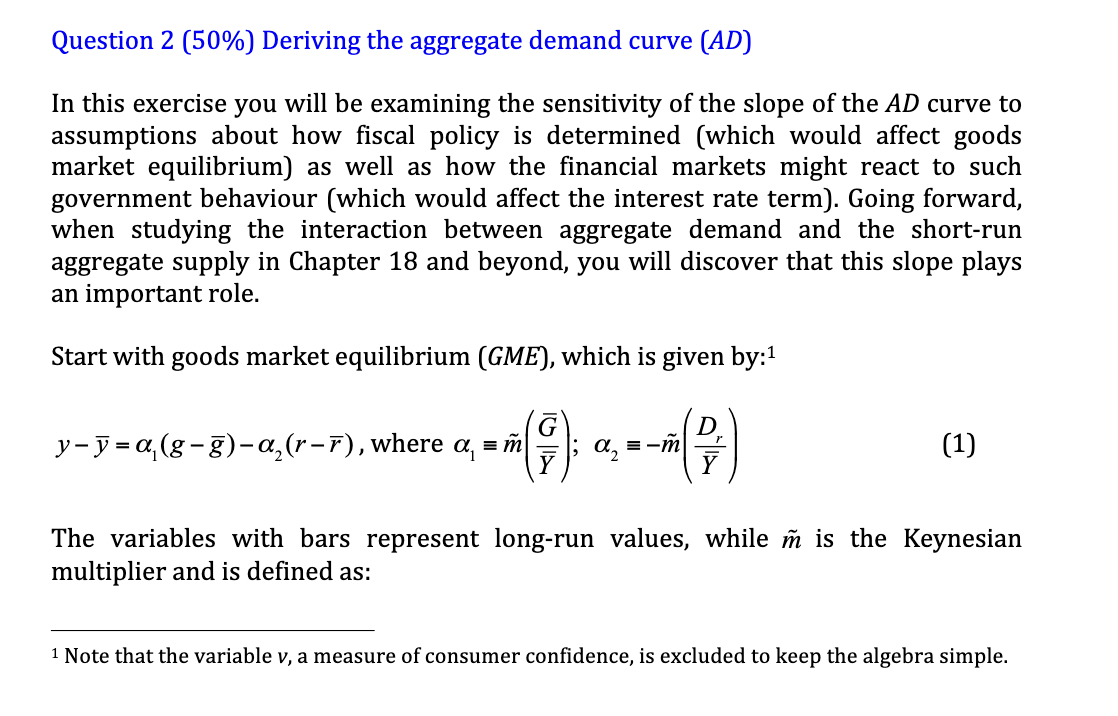 Question 2 (50%) Deriving the aggregate demand curve | Chegg.com