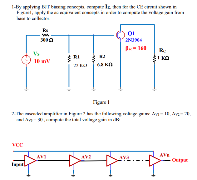 Solved 1-By applying BJT biasing concepts, compute IE, then | Chegg.com