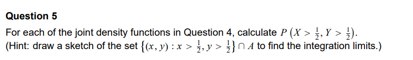 Solved For each of the following joint density functions, | Chegg.com