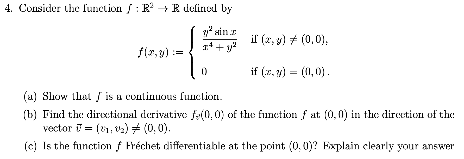Solved 4. Consider the function f :R2 + R defined by ysin x | Chegg.com