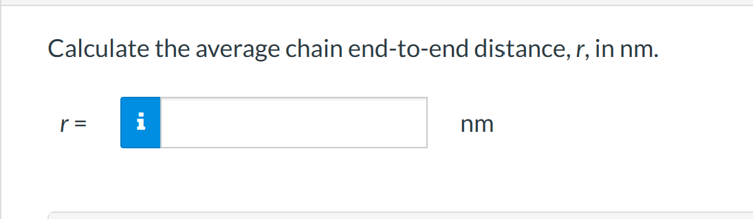 Solved For a linear polymer molecule, the total chain length | Chegg.com