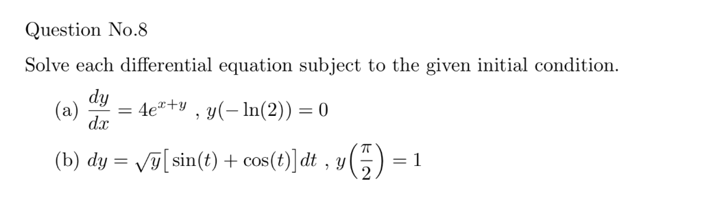 Solved Question No.8 Solve each differential equation | Chegg.com