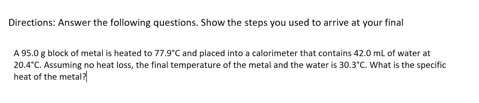 Solved Directions: Answer the following questions. Show the | Chegg.com