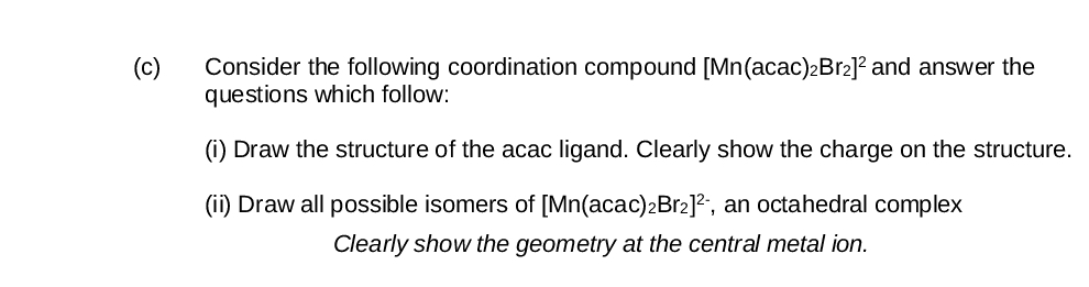 Solved (c) ﻿Consider the following coordination compound | Chegg.com