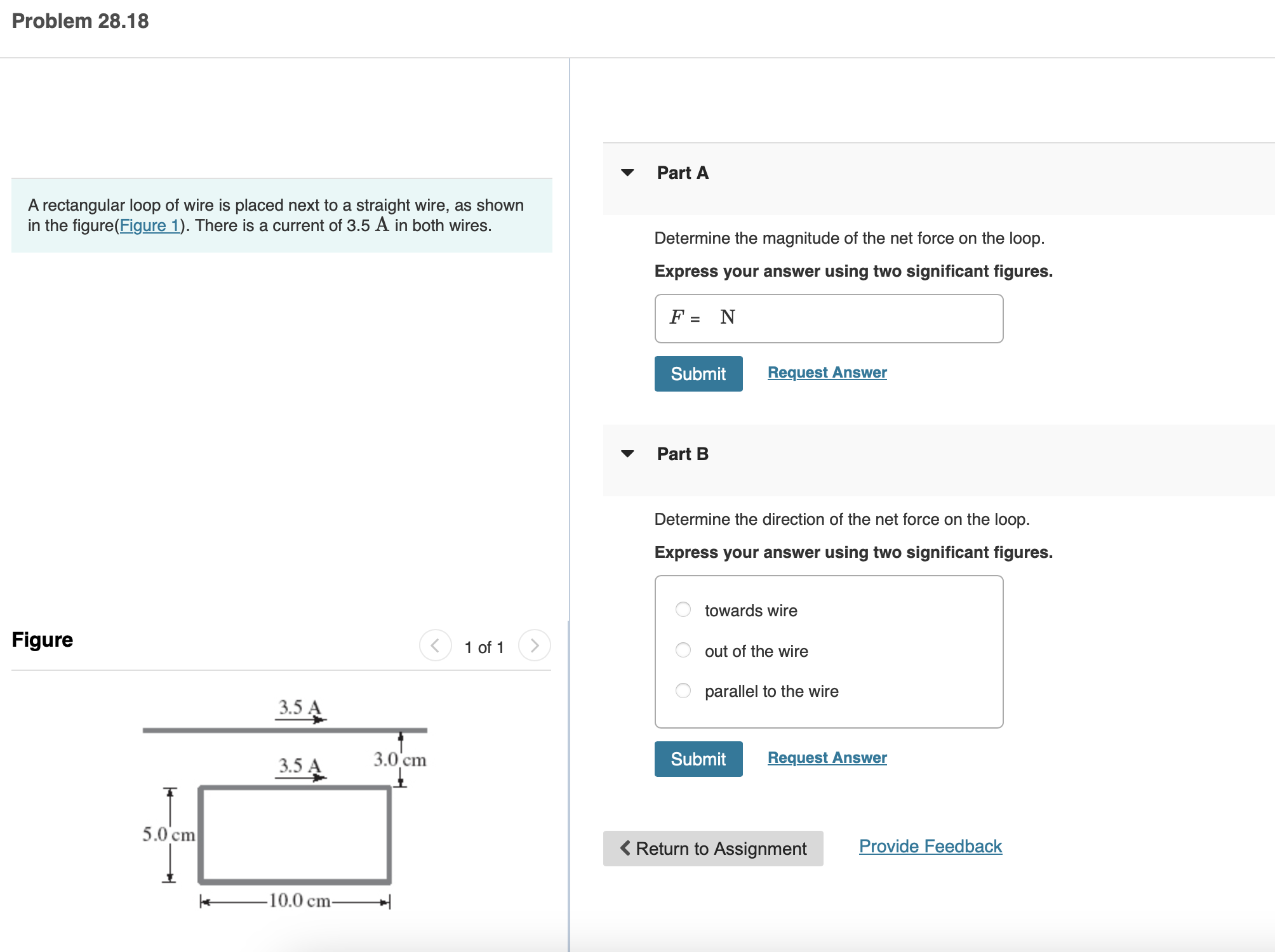 Solved Problem 28.18 A rectangular loop of wire is placed | Chegg.com