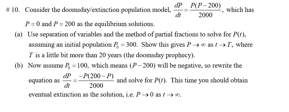 Solved dP P(P-200) #10. Consider the doomsday/extinction | Chegg.com