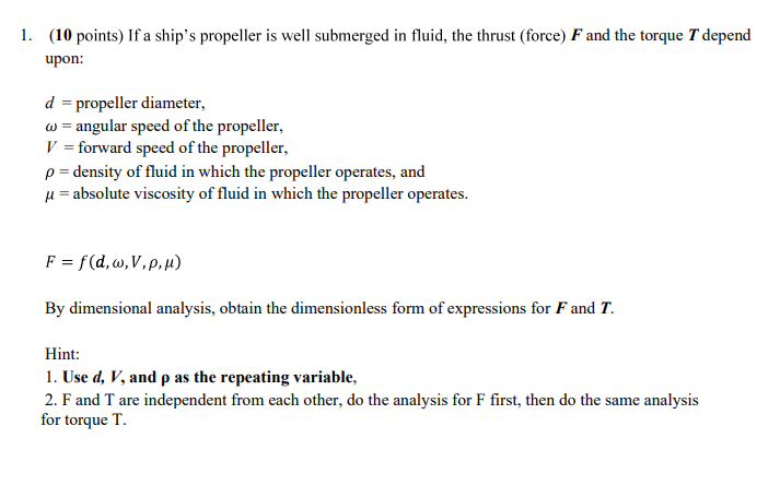 Solved 1. (10 points) If a ship's propeller is well | Chegg.com