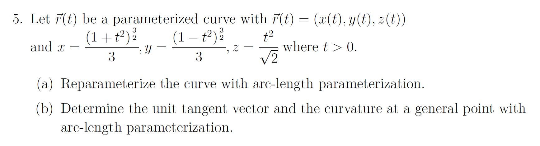 Solved 5 Let Rt Be A Parameterized Curve With 