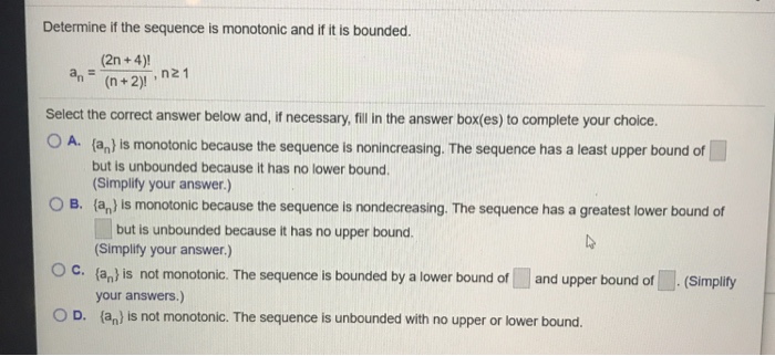 Solved Determine if the sequence is monotonic and if it is | Chegg.com
