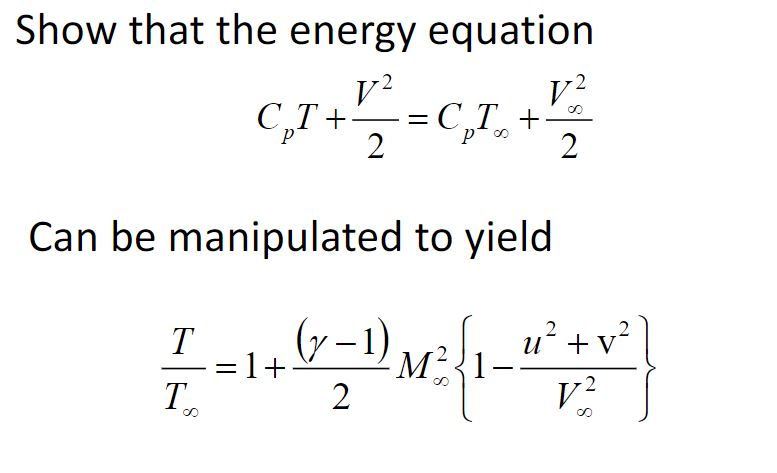 Solved Show that the energy equation CpT+2V2=CpT∞+2V∞2 Can | Chegg.com