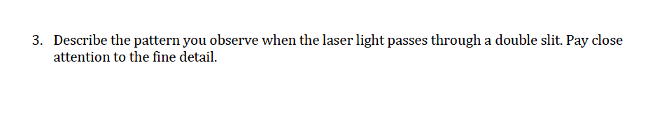 Solved Part 2: Interference Patterns from Single Slits and | Chegg.com