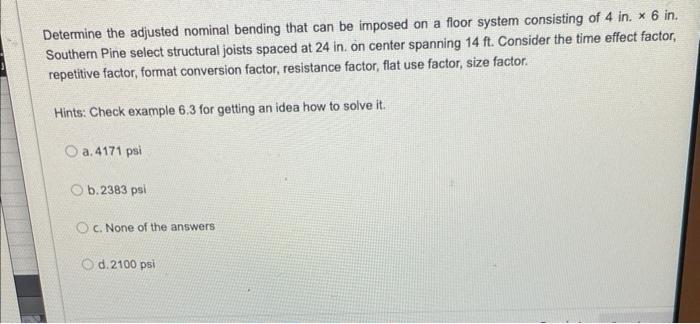 Solved Determine the adjusted nominal bending that can be | Chegg.com