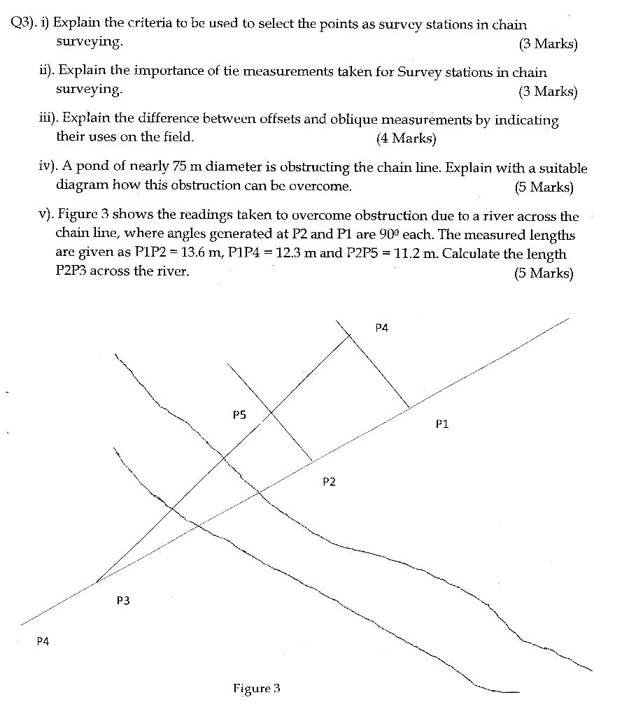 Solved Q3). i) Explain the criteria to be used to select the | Chegg.com
