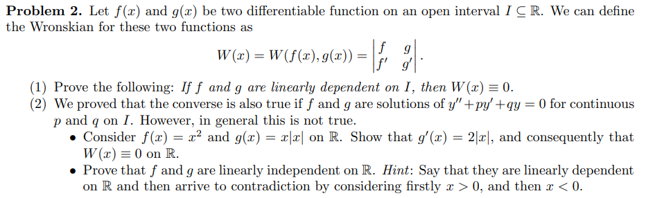 Solved Problem 2. Let f(x) and g(x) be two differentiable | Chegg.com