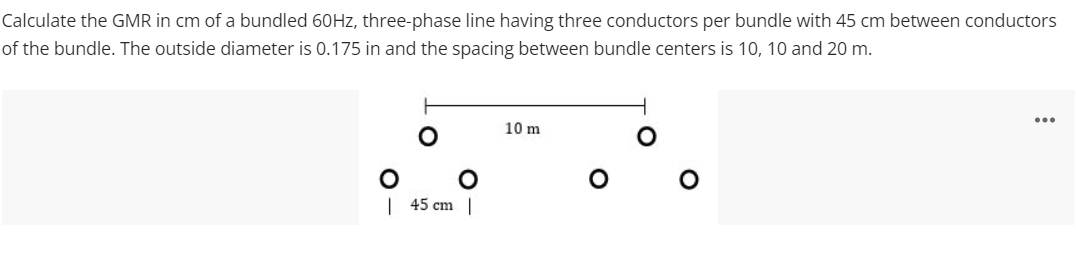Solved Calculate the GMR in cm of a bundled 60Hz, | Chegg.com