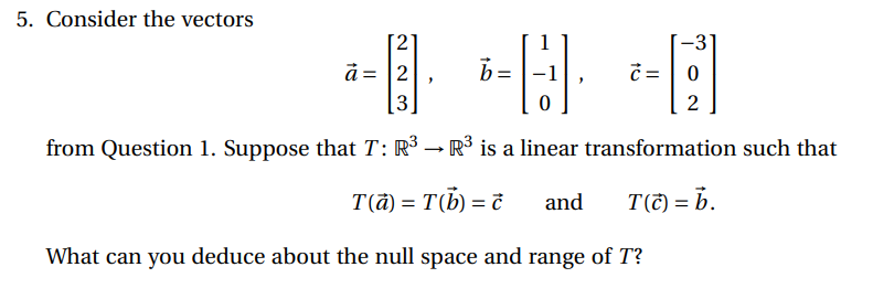 Solved 5. Consider the vectors | Chegg.com