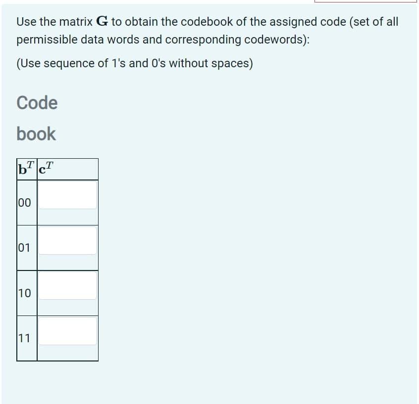 Solved We have assigned the parity check matrix of a linear | Chegg.com