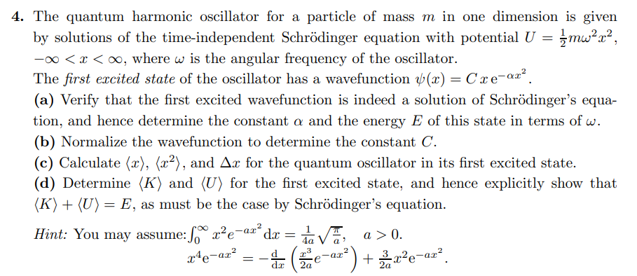 Solved 4. The quantum harmonic oscillator for a particle of | Chegg.com