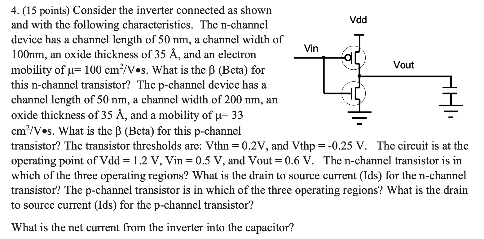 Solved 4. (15 points) Consider the inverter connected as | Chegg.com