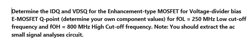 Determine the IDQ and VDSQ for the Enhancement-type | Chegg.com