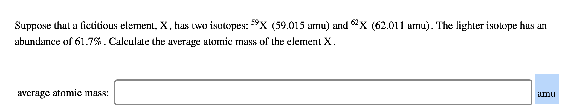 Solved Suppose that a fictitious element, X , has two | Chegg.com