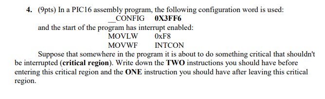 Solved 4. 9pts) In a PIC16 assembly program, the following | Chegg.com