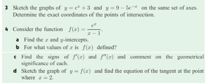 Solved 3 Sketch the graphs of y=e* +3 and y=9 - 5e-4 on the | Chegg.com