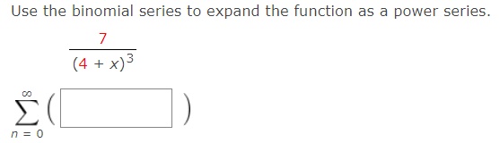Solved Use the binomial series to expand the function as a | Chegg.com