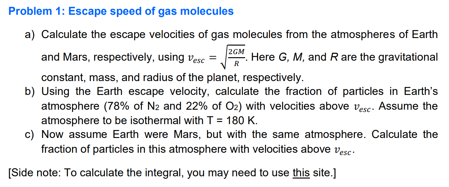 Solved Problem 1: Escape speed of gas molecules a) Calculate | Chegg.com
