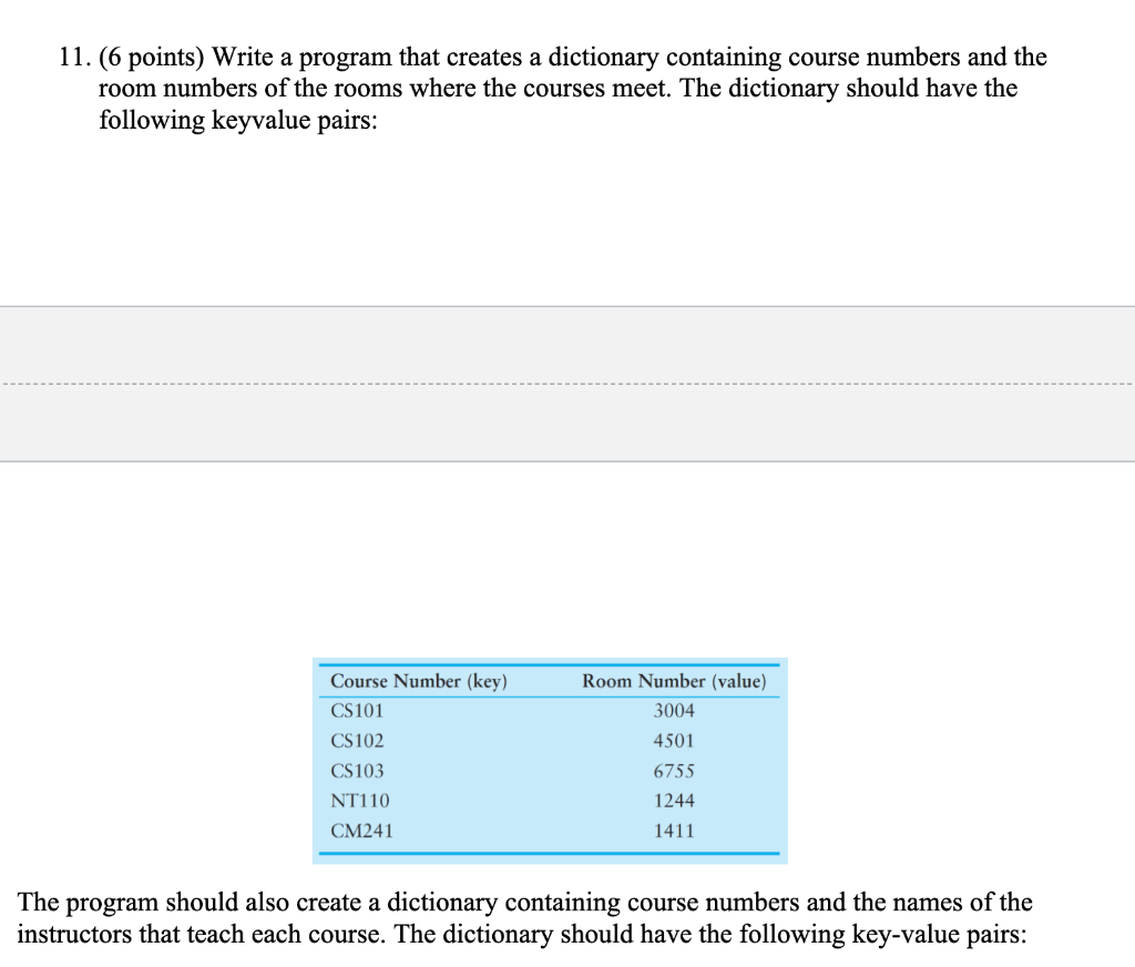 Solved 11. (6 points) Write a program that creates a | Chegg.com