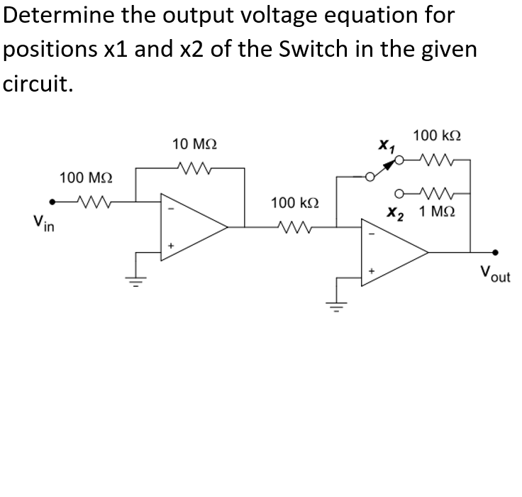 Solved Determine the output voltage equation for positions | Chegg.com