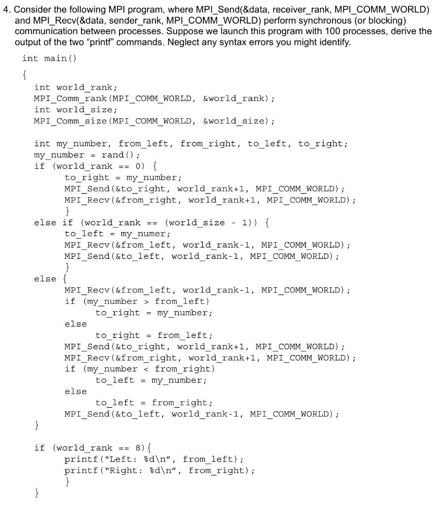 Solved Consider The Following Mpi Program Where