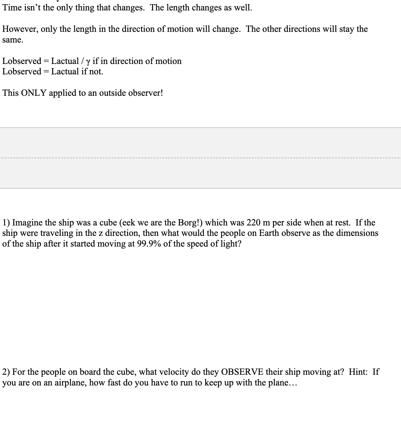 Solved Time isn't the only thing that changes. The length | Chegg.com