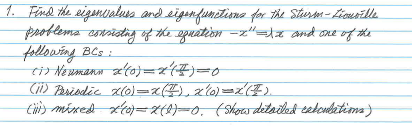 Solved 1. Find the eigenvalues and eigenfunctions for the | Chegg.com