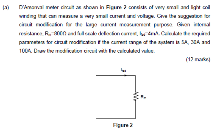 Solved D'Arsonval meter circuit as shown in Figure 2 | Chegg.com