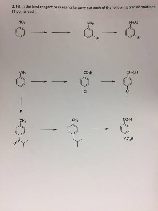 Solved Fill in the best reagent or reagents to carry out | Chegg.com
